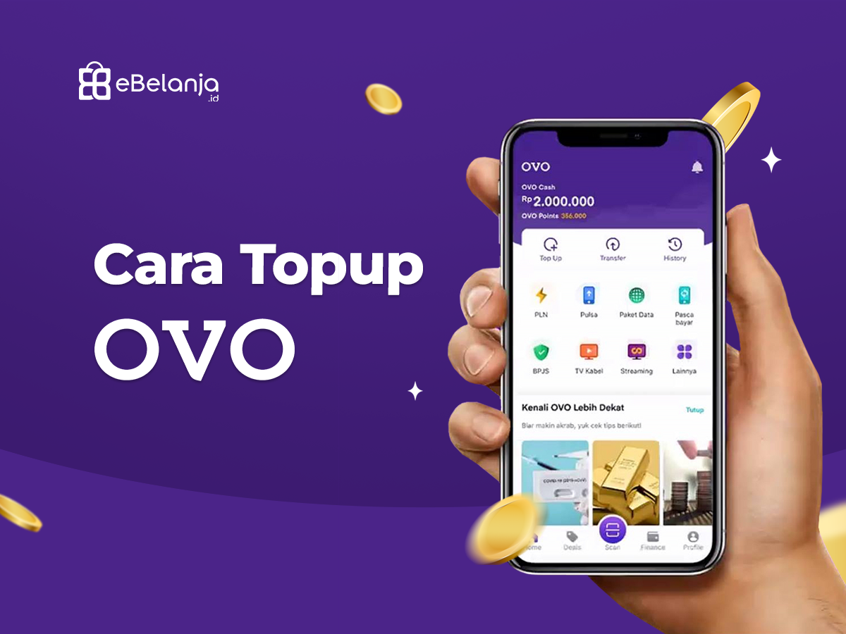 4 Cara Top Up OVO yang Bisa Kamu Ikuti! | eBelanja.id
